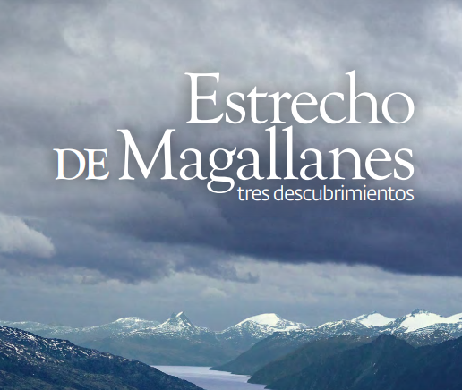 Estrecho de Magallanes, tres descubrimientos: 7° Básico a 4° Medio ...